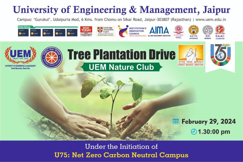 University of Engineering and Management, Jaipur is organising a Tree Plantation Drive in the ...