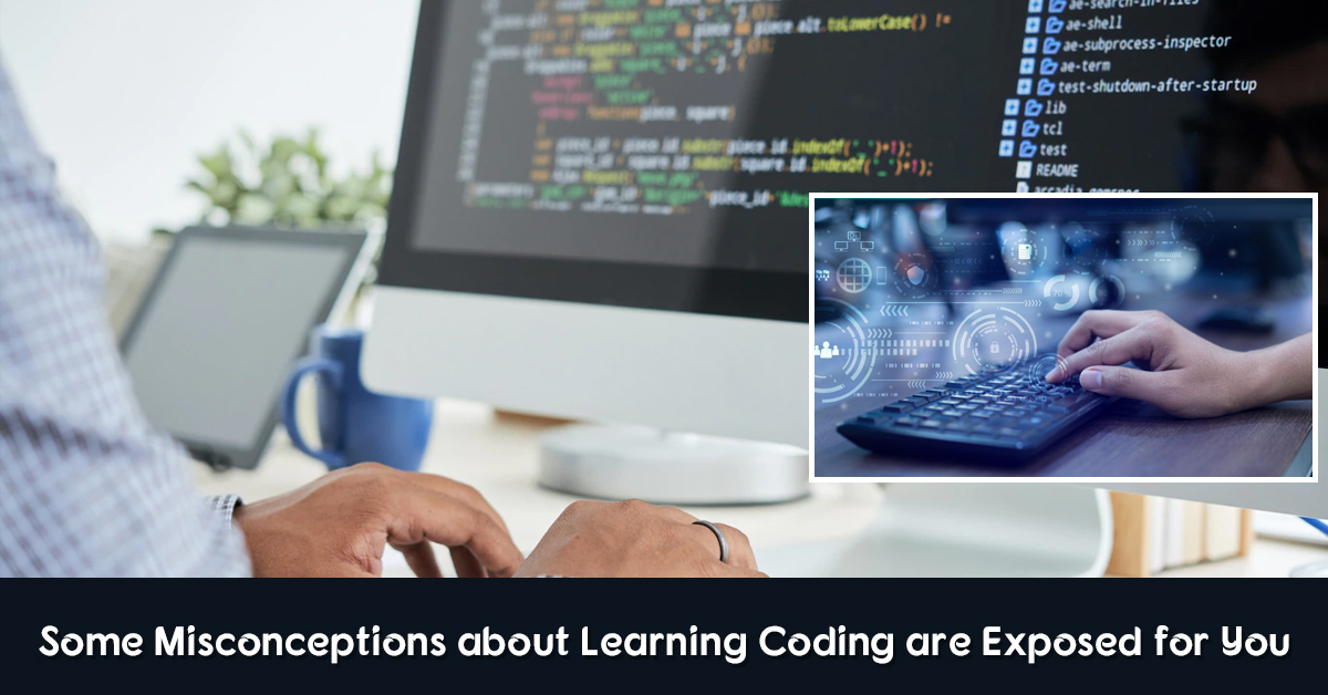 Some Misconceptions about Learning Coding are Exposed for You